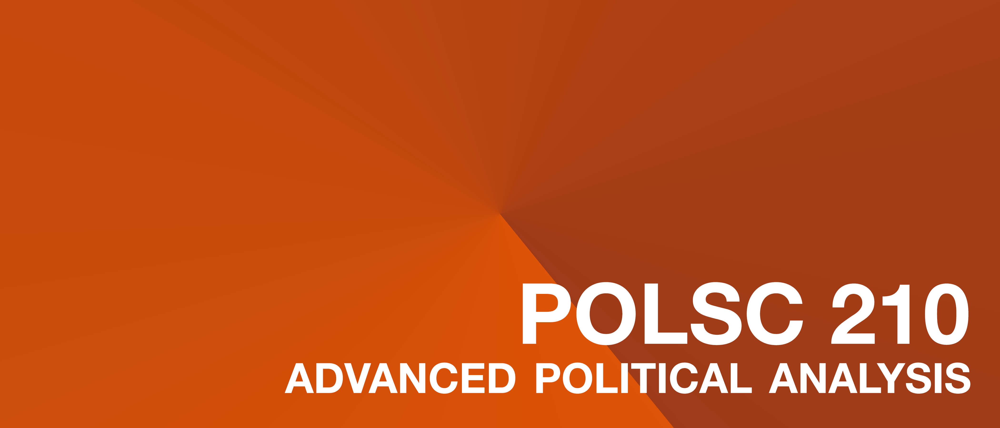 summary-of-polsc-210-advanced-political-analysis